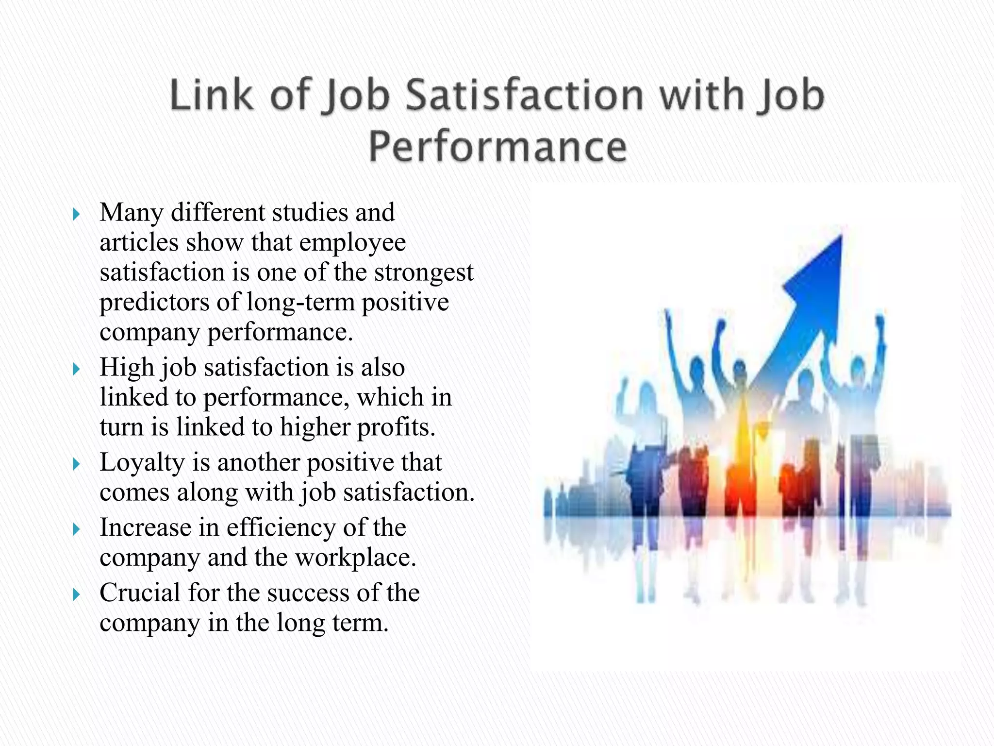 Job satisfaction - does it impact on-job performance? | PPTX