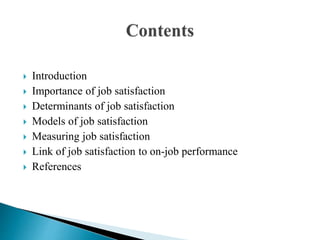 Job satisfaction - does it impact on-job performance? | PPTX