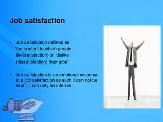 Job satisfaction and absenteeism of the employees | PPTX