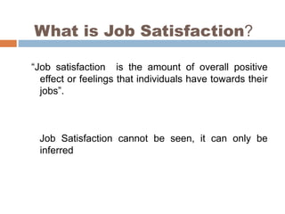 Jobsatisfactionfinal | PPT