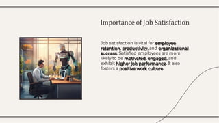 Job Satisfaction in Human Resource Management | PPTX
