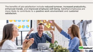 Job Satisfaction in Human Resource Management | PPT