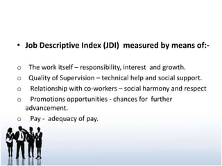 Job satisfaction in Organizational behaviour | PPTX