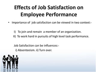 Job satisfaction in Organizational behaviour | PPTX