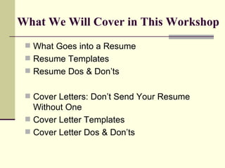 Job Searching 101 Resume And Cover Letter | PPT | Resume Writing and ...