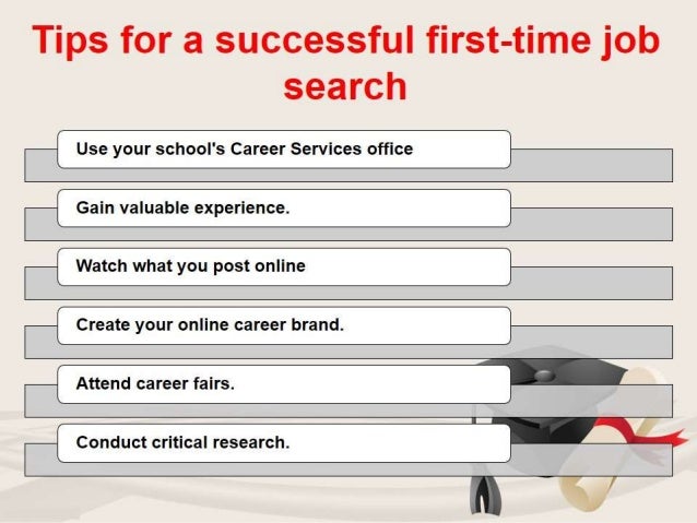 Job Searching Tips For First Time Job Seekers