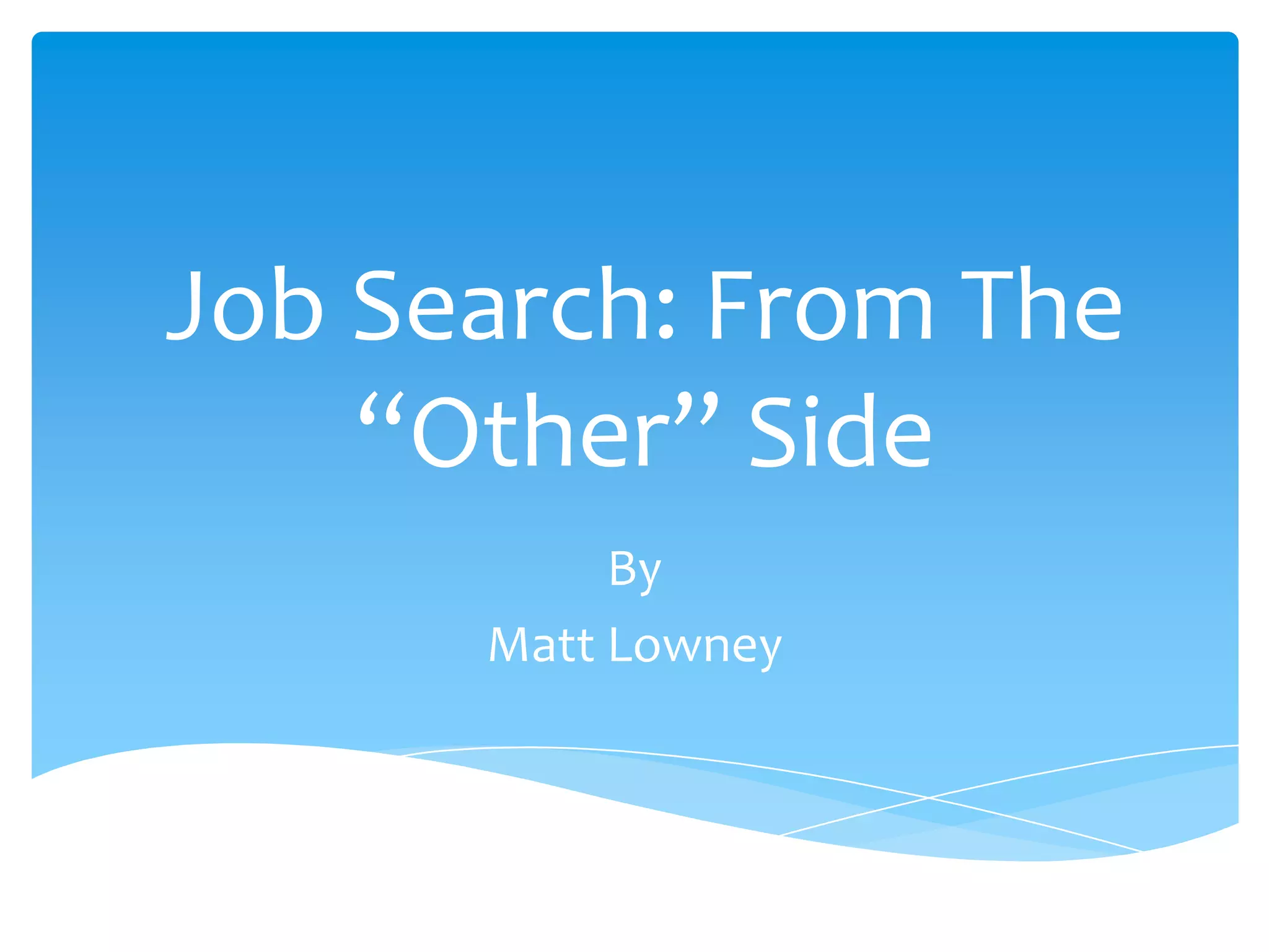 Job search presentation | PPTX