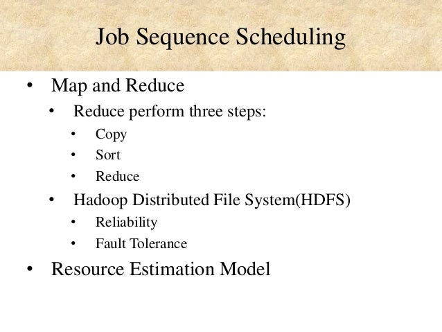 Job Sequence Scheduling For Cloud Computing