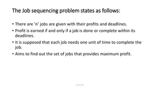 Job sequencing with deadline | PPTX