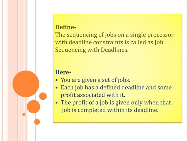 Job sequencing with Deadlines | PPTX