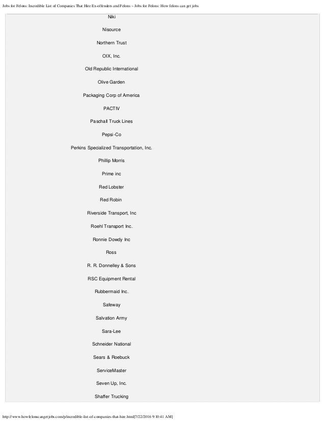 Jobs for felons incredible list of companies that hire ex offenders Jobs for felons incredible list of companies that hire ex offenders