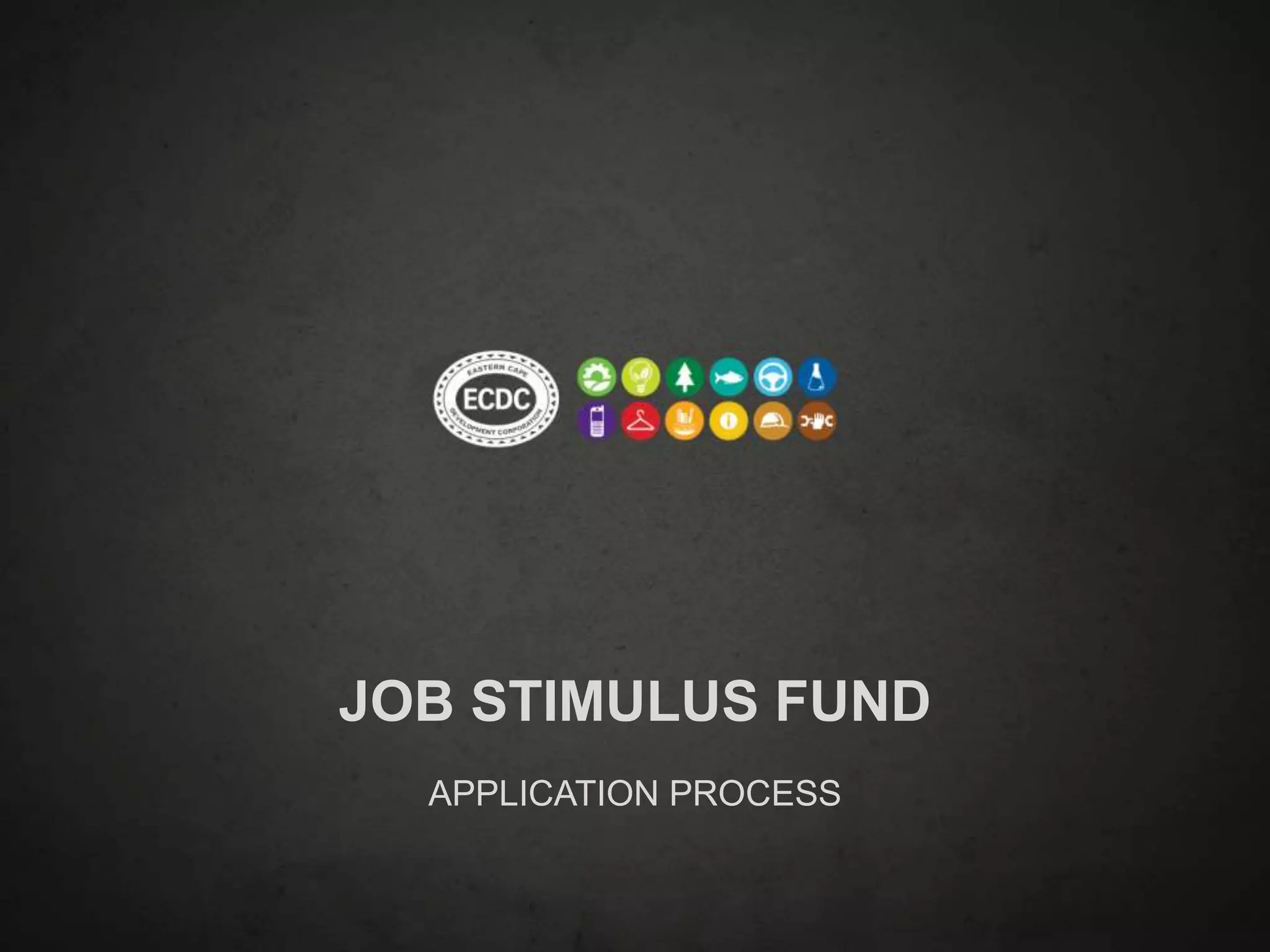 Job Stimulus Fund Application Process | PPTX