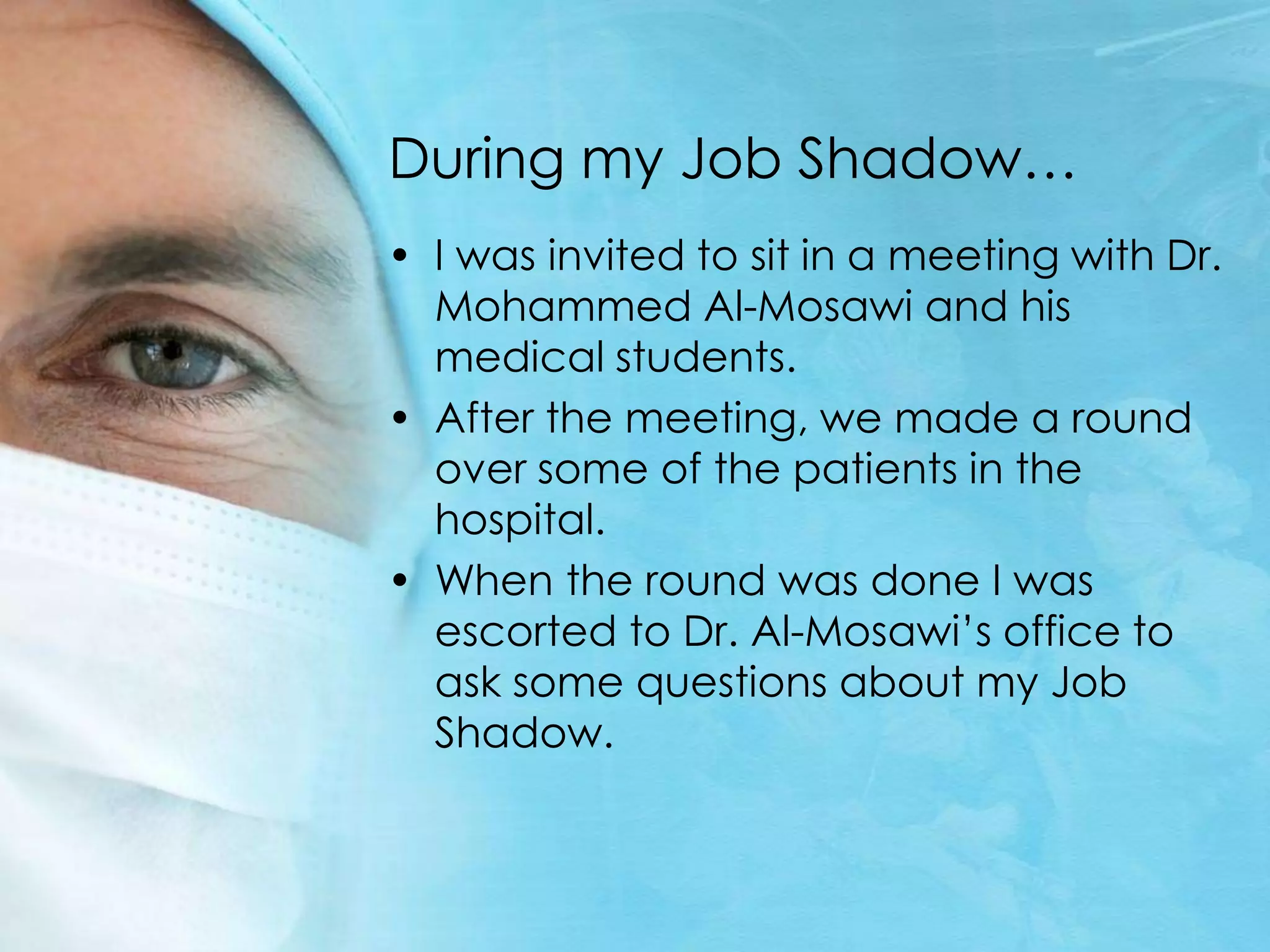 Job shadow presentation | PPT