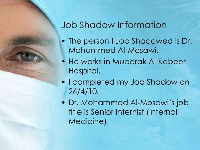 Job shadow presentation | PPT
