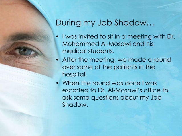 Job shadow presentation | PPT