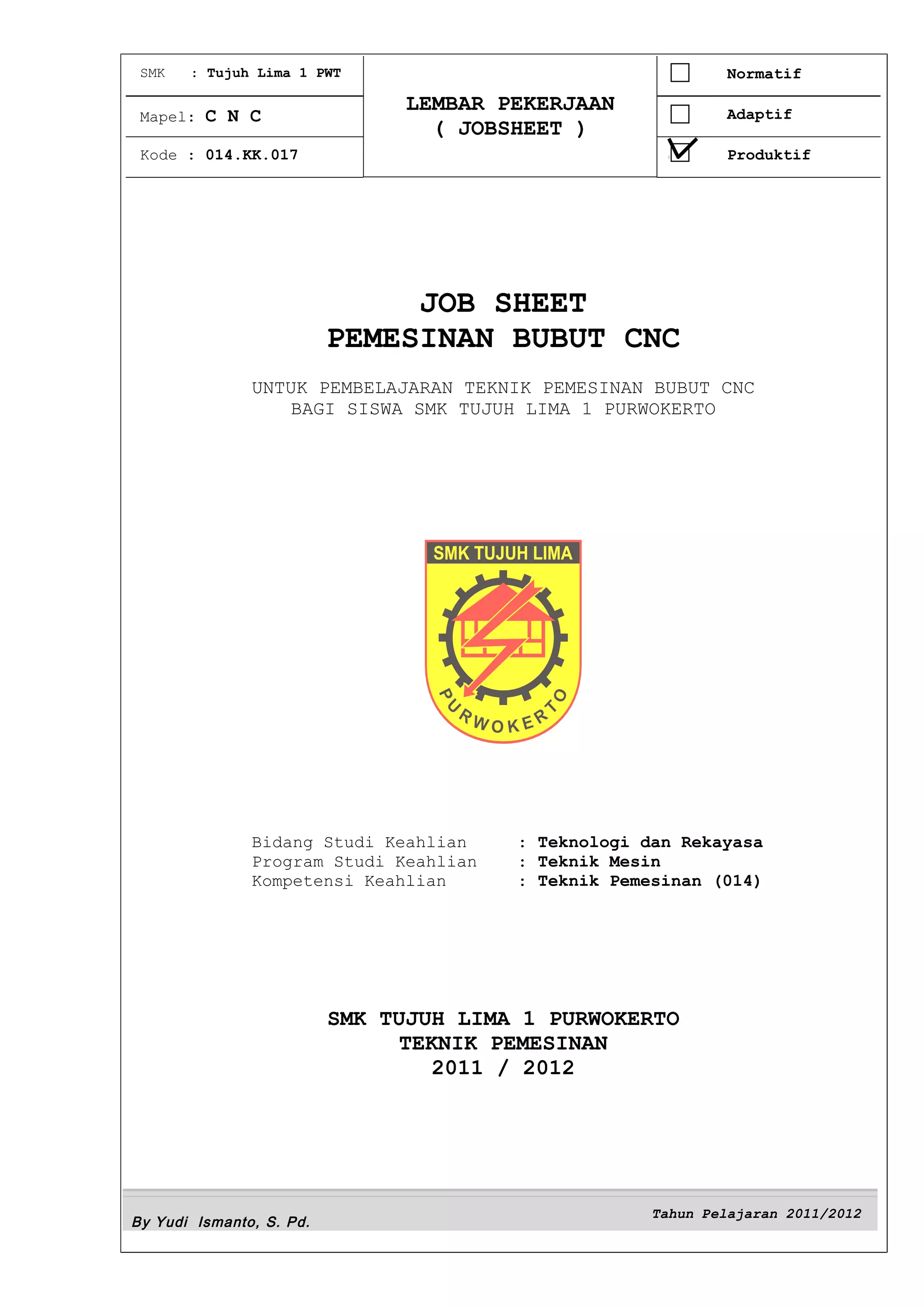 Jobsheet cnc lathe sinumeric 802 c | DOC