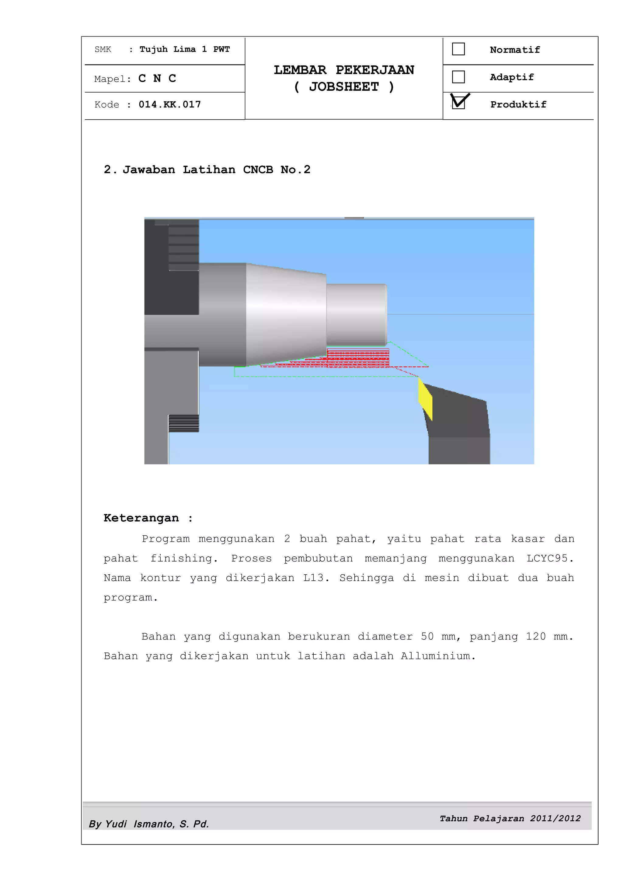Jobsheet cnc lathe sinumeric 802 c | DOC