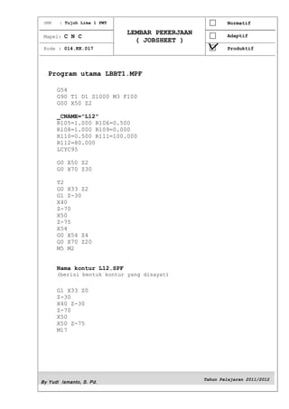 Jobsheet cnc lathe sinumeric 802 c | DOC