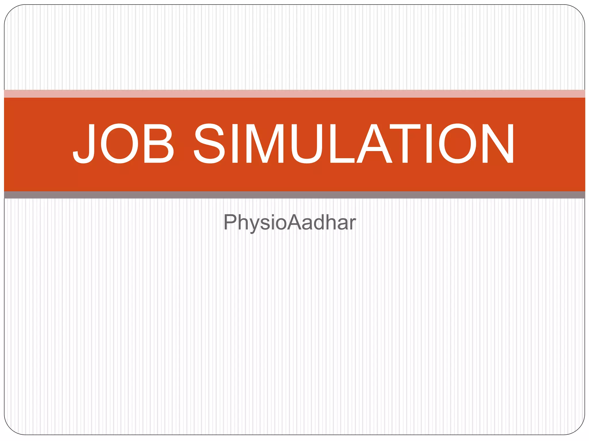 Job simulation | PPTX