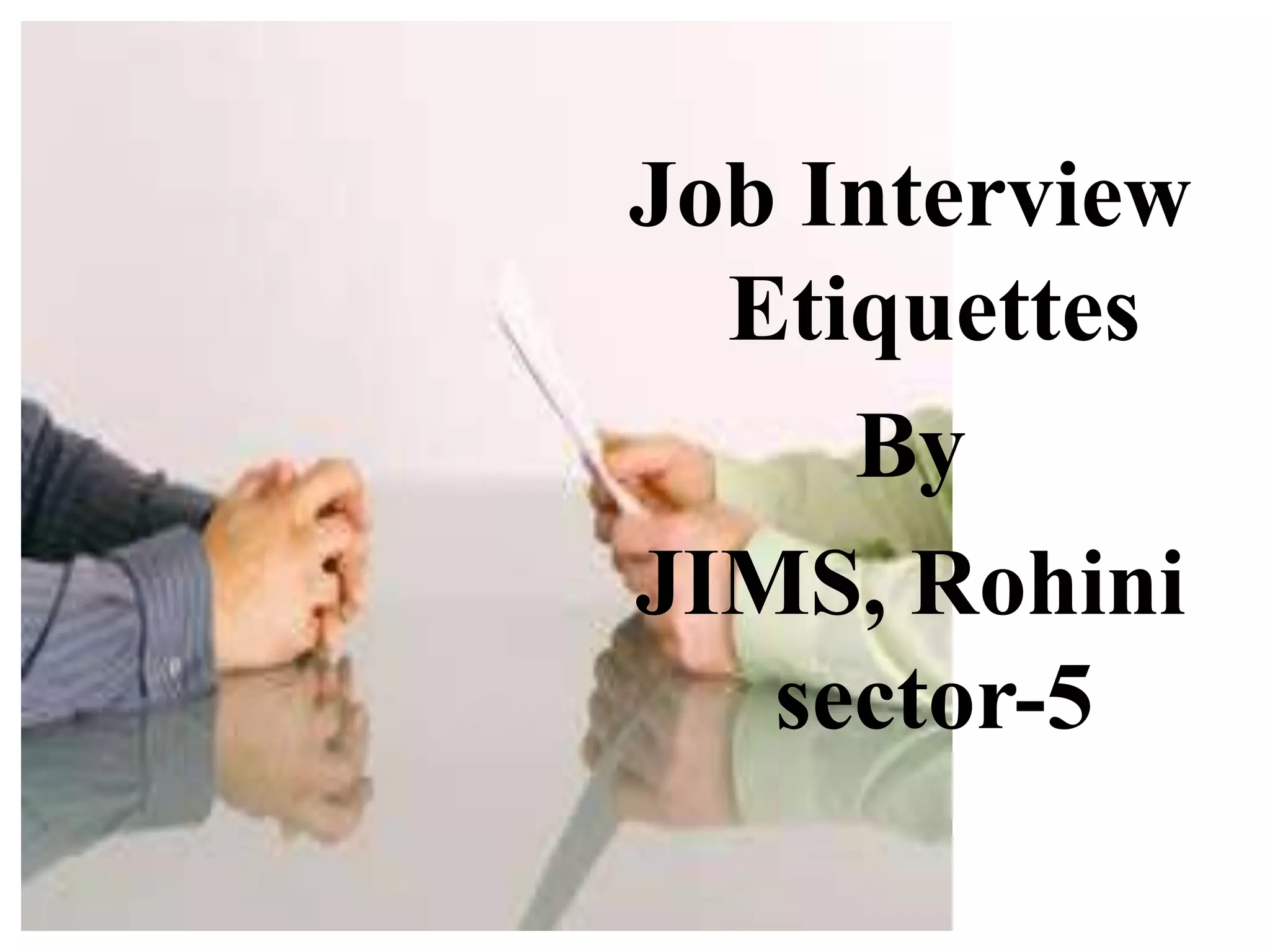 Jobs Interview Etiquettes | PPTX