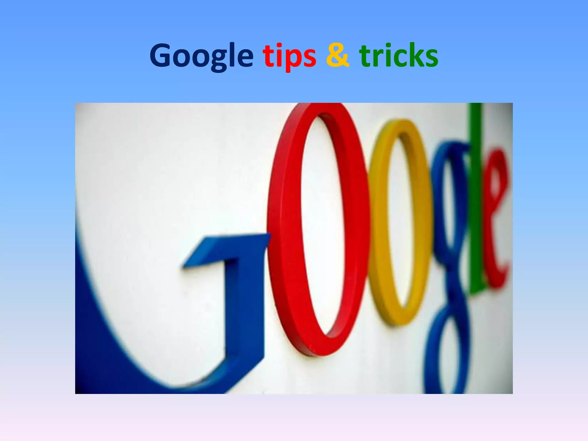 Google tips and tricks | PPT