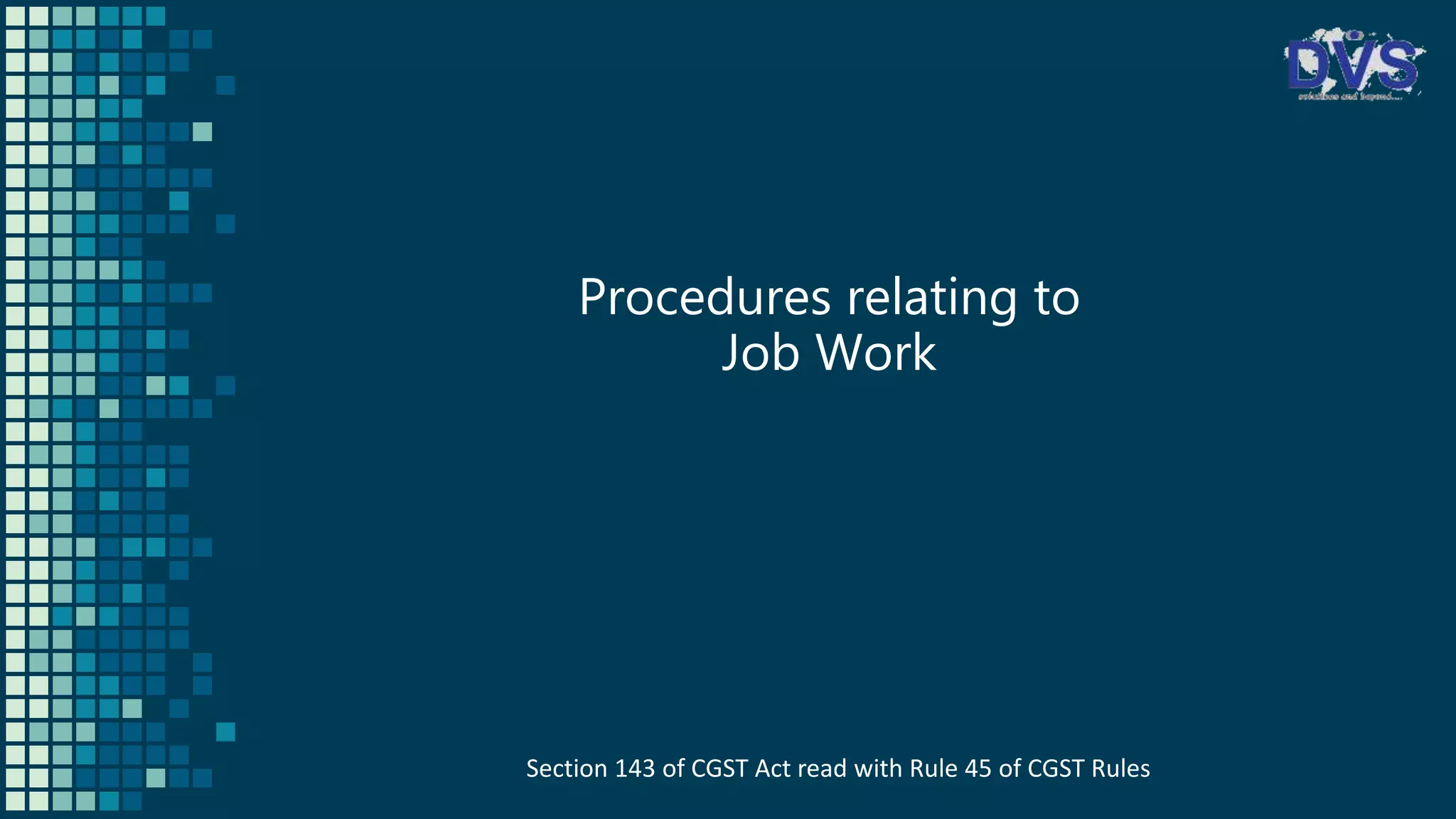 Job Work under GST | PPTX