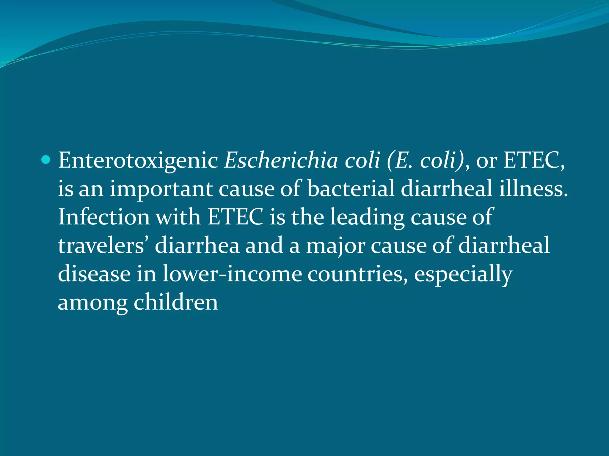 Enterotoxigenic E.coli