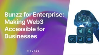 Introduction to the Bunzz Ecosystem(JOC) | PPT