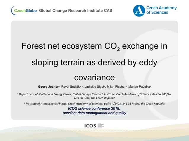 Forest net ecosystem CO2 exchange in sloping terrain as derived by eddy covariance | PPT