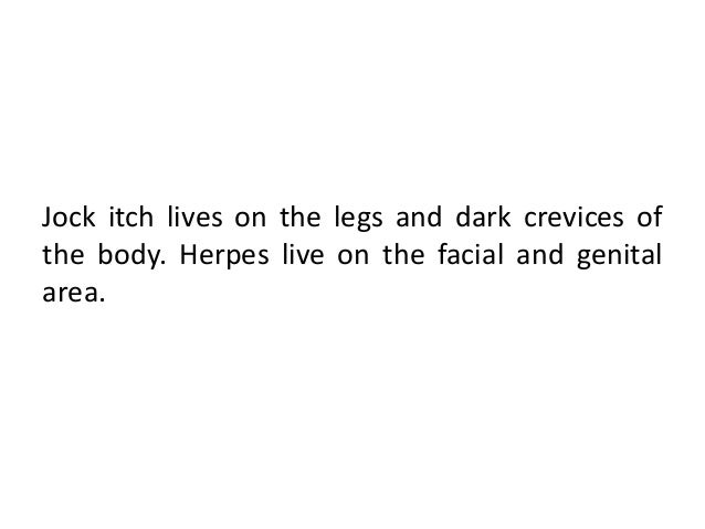 Herpes Or Jock Itch Find Out The Answer Here