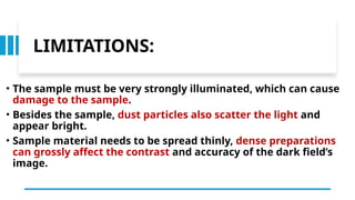 Dark-field microscopy (also called dark-ground microscopy) describes ...