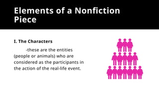 PRINCIPLES AND ELEMENTS OF CREATIVE NON FICTION | PPTX