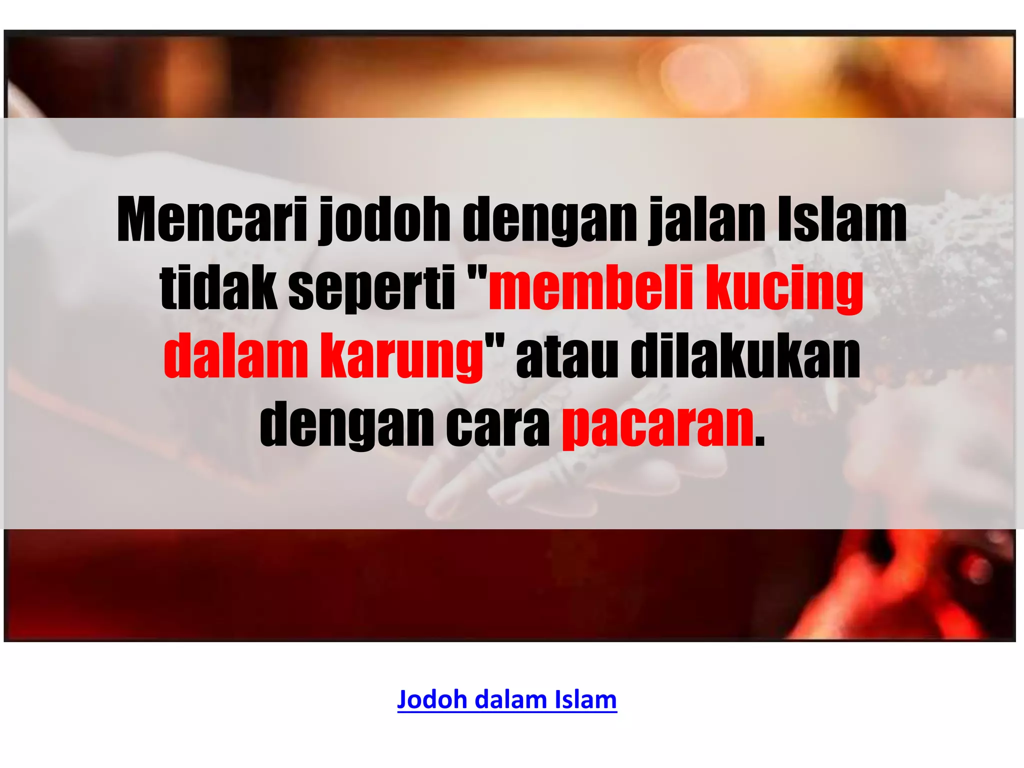 Jodoh dalam Pandangan Islam | PPTX