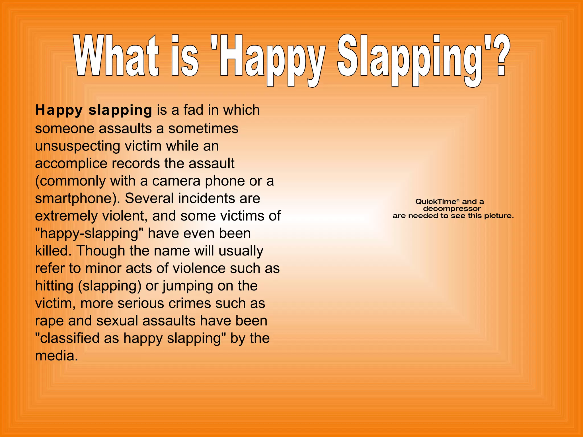 Joe And Roxanne Happy Slapping Presentation | PPT