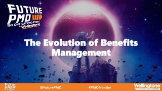 The Evolution of Benefits Management - Admiral Group | FuturePMO 2023 | PDF