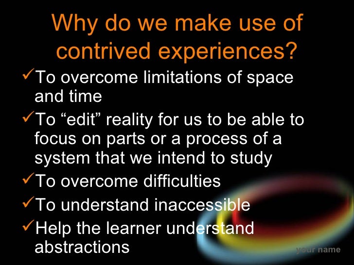 Direct, Purposeful & Contrived Experiences