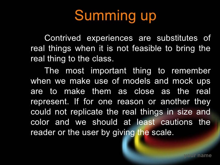 Direct, Purposeful & Contrived Experiences