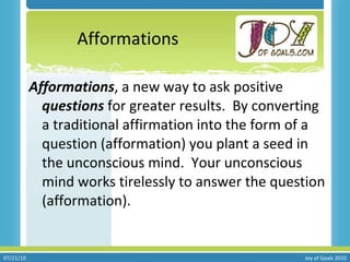 Joy of Goals 2010 ~ Afformations | PPT | Science