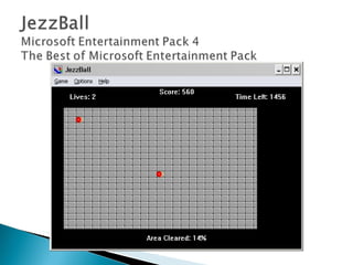 Microsoft Entertainment Pack | PPT