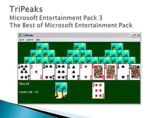 Microsoft Entertainment Pack | PPT