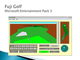 Microsoft Entertainment Pack | PPT