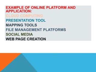 nature and purposes of online platforms and application | PPTX