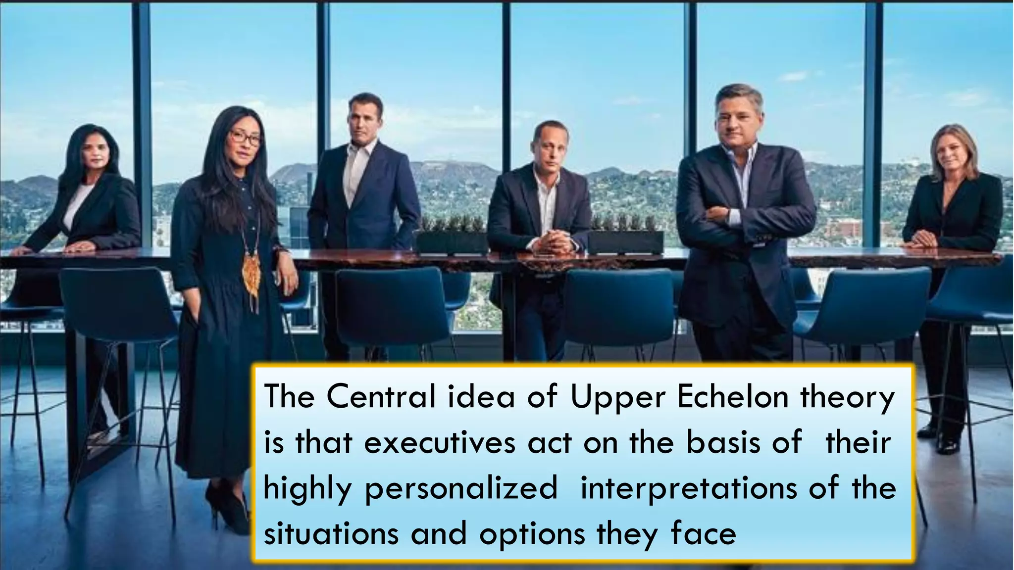 Upper Echelon Theory | PPT