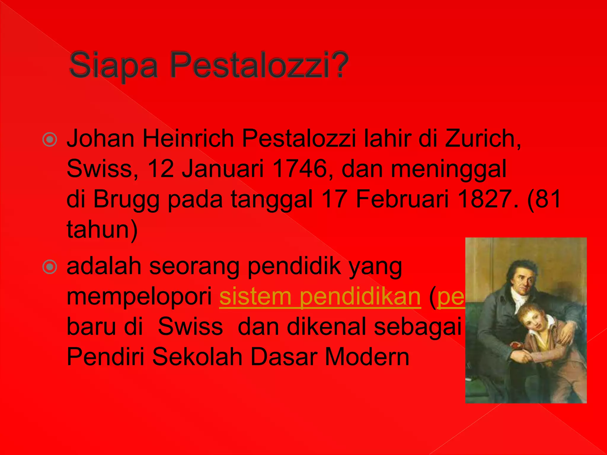 Johann heinrich pestalozzi | PPTX