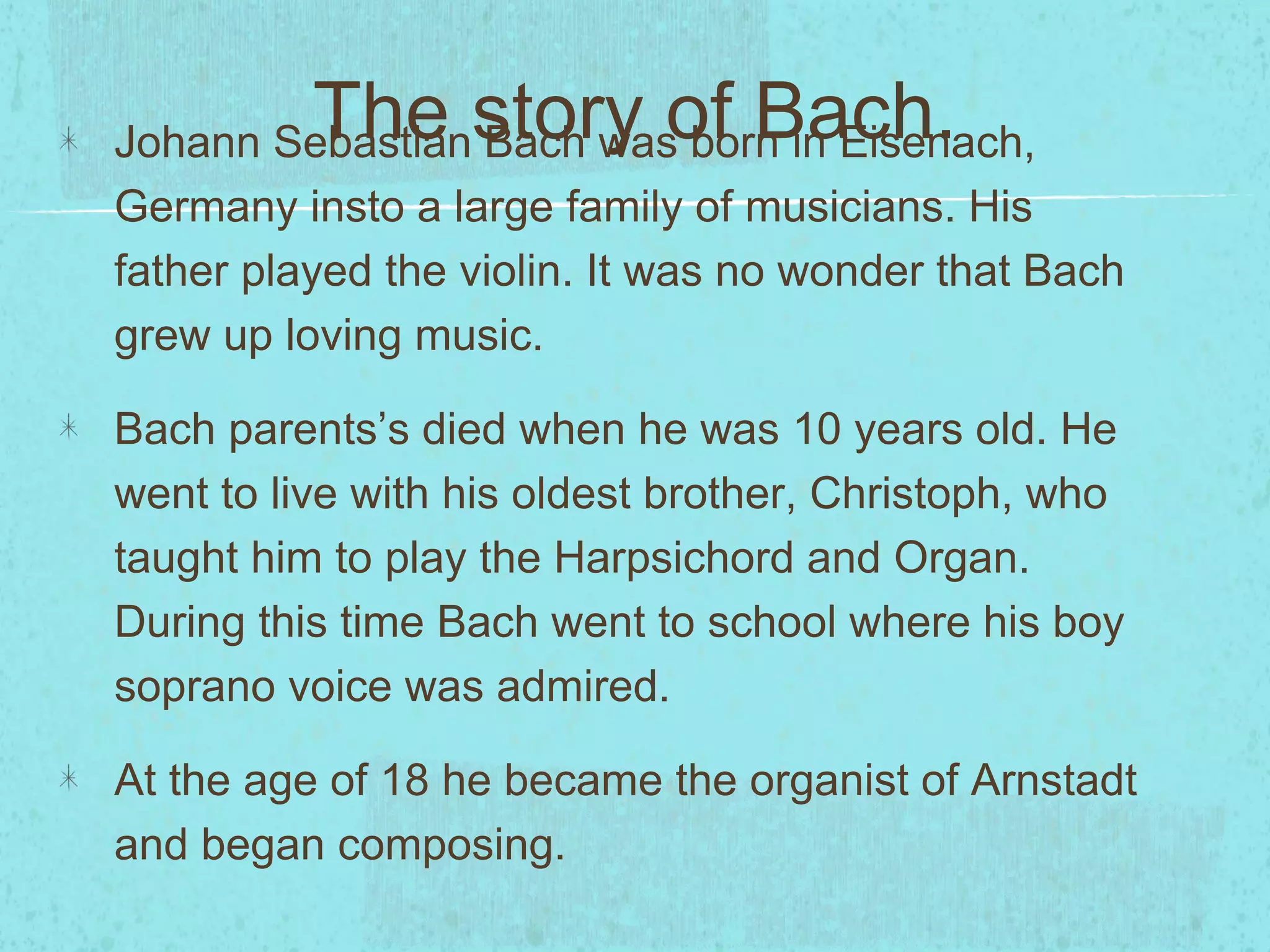 Johann Sebastian Bach, Music History | PPTX