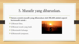 ADAB BERMUSAFIR form 5 | PPTX