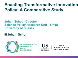 Johan Schot-La empresa y las políticas de innovación transformadoras | PPT