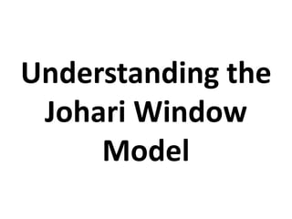 Johari-Window - Copy.pptx