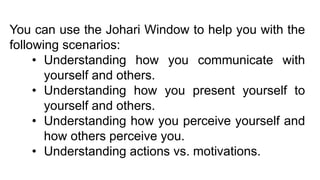 Joharis Window.pptx | Family and Relationships