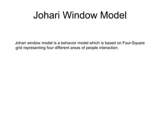 In organizational behavior. Johari window | PPT